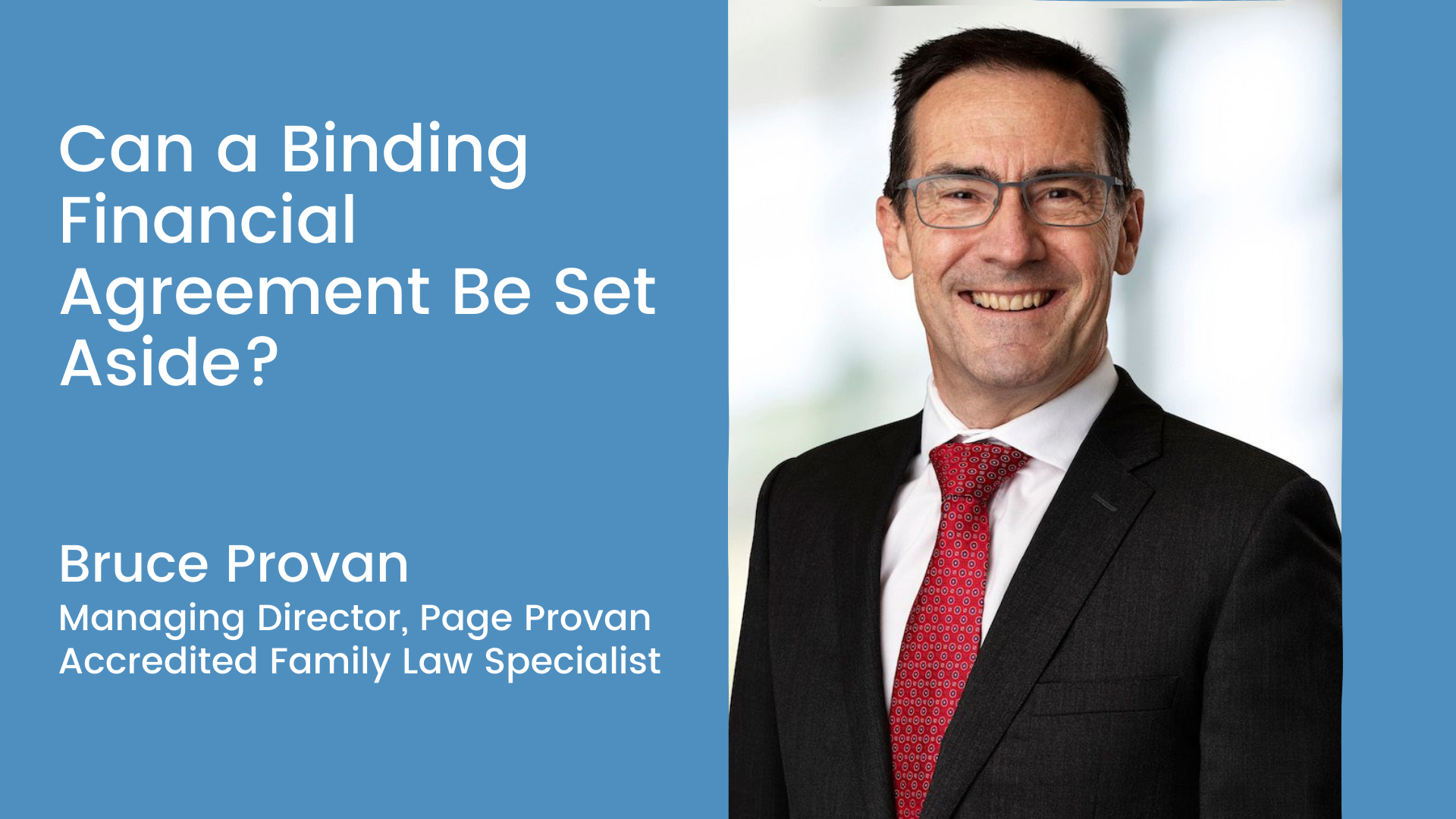 Can a Binding Financial Agreement Be Set Aside? | Page Provan