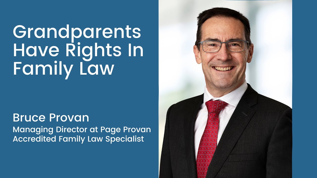 Do Grandparents Have Rights in Family Law | Page Provan