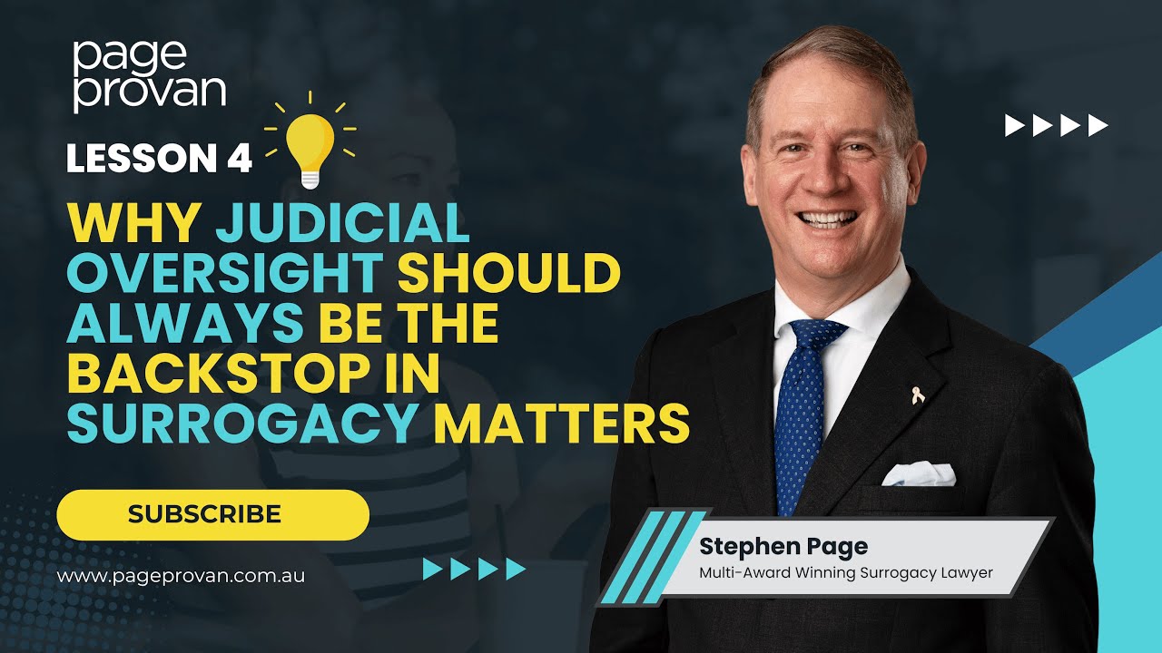 Why Judicial Oversight Should Always Be the BackStop in Surrogacy Matters